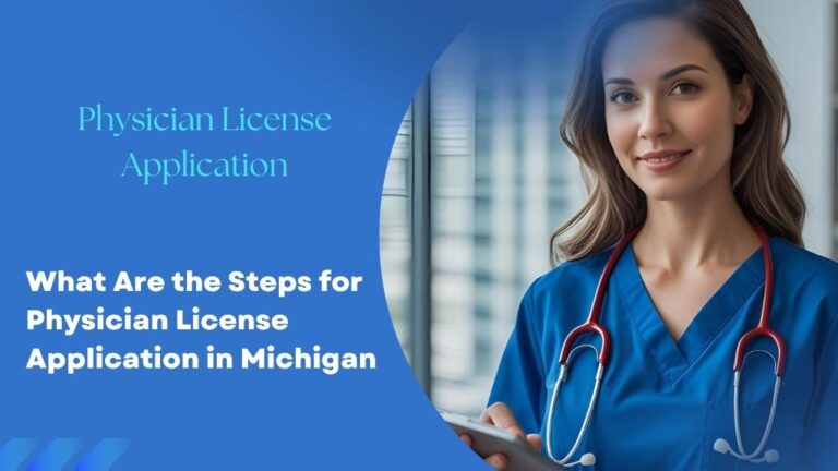 physician license application in Michigan | Medlicense Coverage